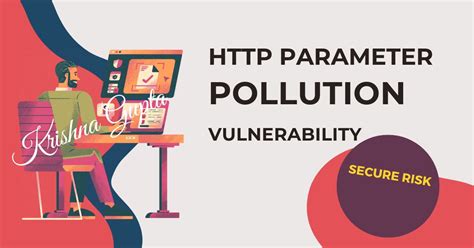 The Parameter Pollution Hpp Protecting Web Applications With