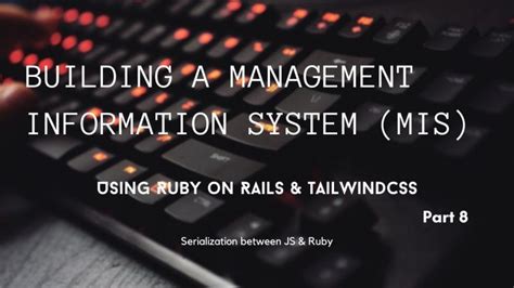 How To Do Mis With Ruby On Rails And Tailwindcss Abdallah Yashir