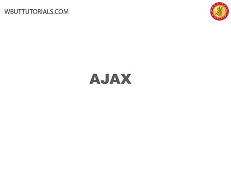 Ajax Ppt Web Design And Html Internet