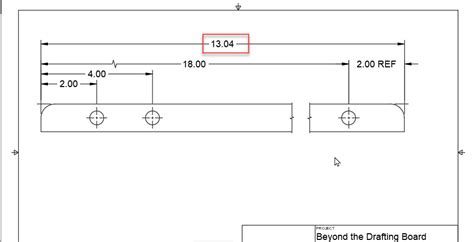 Drawing Dimensions Over Broken Views Break View Incorrect On Edge