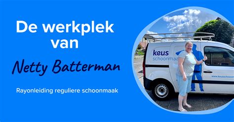 De Werkplek Van Netty Bij Keus Schoonmaak