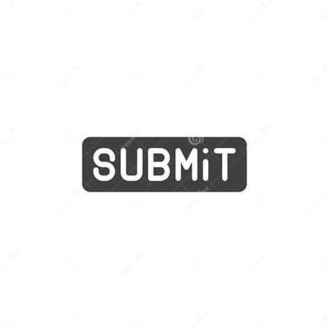 Button Submit Vector Icon Stock Vector Illustration Of Button 304033594