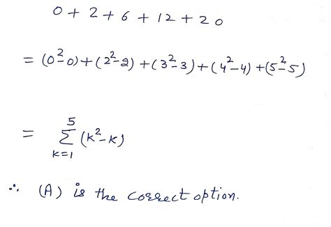 [solved] Write Sigma Notation 0 2 6 12 20 5 Oa E K2 K K 1 5 Ob