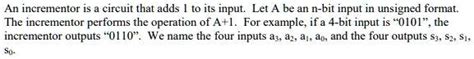 Using Two Level And Or Structure An Incrementor Is A Circuit That Adds I To Its Input Let A Be