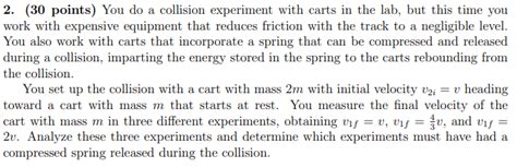 Solved Points You Do A Collision Experiment With Chegg