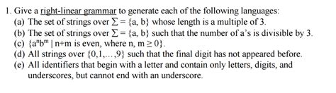 Solved Give A Right Linear Grammar To Generate Each Of The