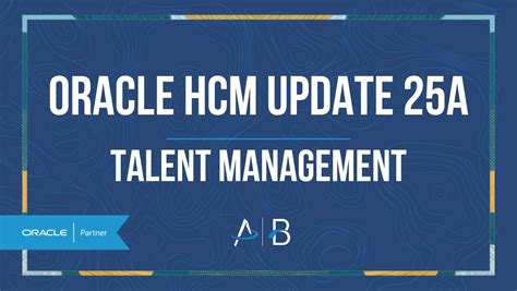 Oracle Hcm Update 25a Talent Management