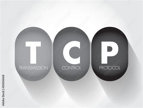 Tcp Transmission Control Protocol Is A Standard That Defines How To