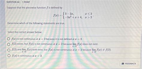 Solved Suppose That The Piecewise Function F Is Defined By