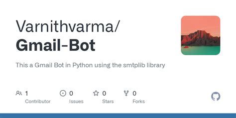 github varnithvarma gmail bot this a gmail bot in python using the smtplib library