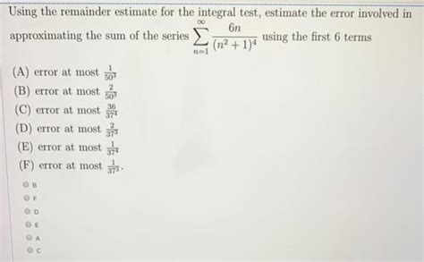 Solved Using The Remainder Estimate For The Integral Test