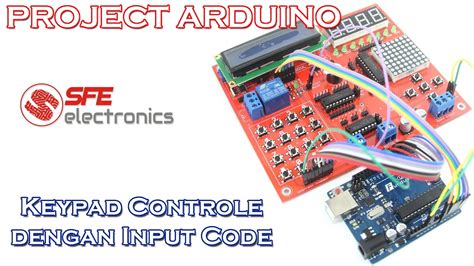 Keypad Controller Dengan Inputan Password Menggunakan SFE Trainer Arduino TEKNIK MEKATRONIKA
