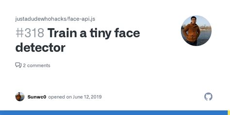 Train A Tiny Face Detector Issue 318 Justadudewhohacks Face Api Js