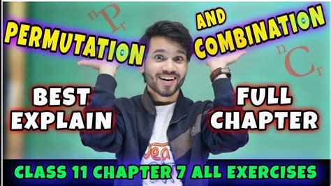 permutation and combination class 11 cbse maths chapter 7 full
