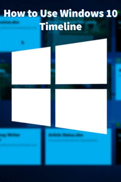 Windows How To Use Windows Timeline Artofit