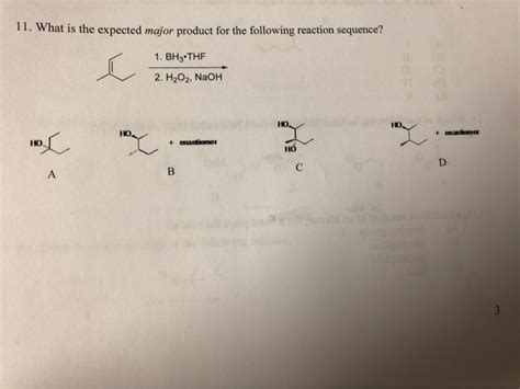 Solved 11 What Is The Expected Major Product For The