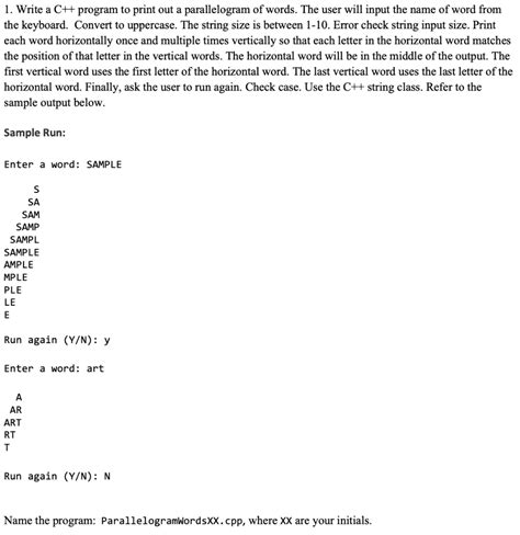 Solved 1 Write A Ch Program To Print Out A Parallelogram Of