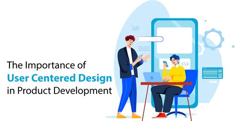 The Importance Of User Centered Design In Product Development
