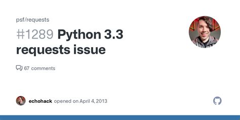 Python 33 Requests Issue · Issue 1289 · Psfrequests · Github