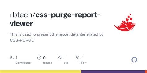 GitHub Rbtech Css Purge Report Viewer This Is Used To Present The Report Data Generated By