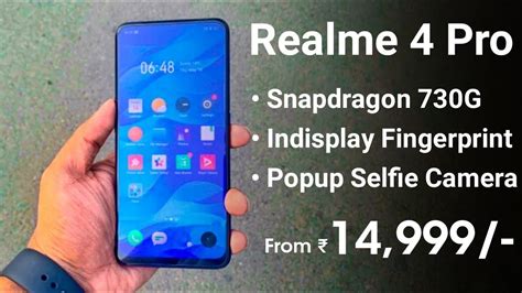 Realme 4 Pro - Snapdragon 730G, Indisplay Fingerprint, Popup Selfie ...