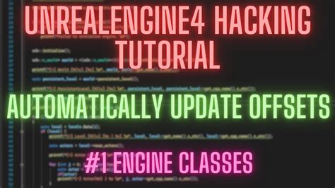 Engine Classes Unrealengine4 Auto Offset Updaterinternal C 1 Youtube