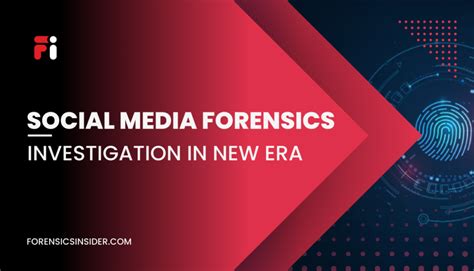 What Is Social Media Forensics How Does It Work