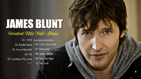 Best Songs Of James Blunt James Blunt Greatest Hits Full Album 2021