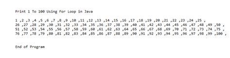 Print 1 To 100 Using For Loop In Java Free Computer Programming Source Codes To All