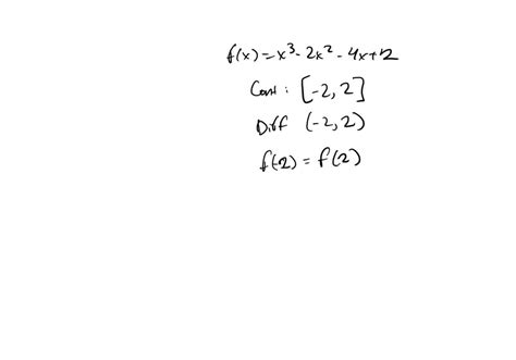 SOLVED Verify That The Function Satisfies The Three Hypotheses Of Rolle S Theorem On The Given