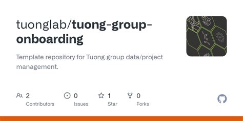 Github Tuonglabtuong Group Onboarding Template Repository For Tuong