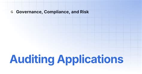 Auditing Applications Governance Compliance And Risk
