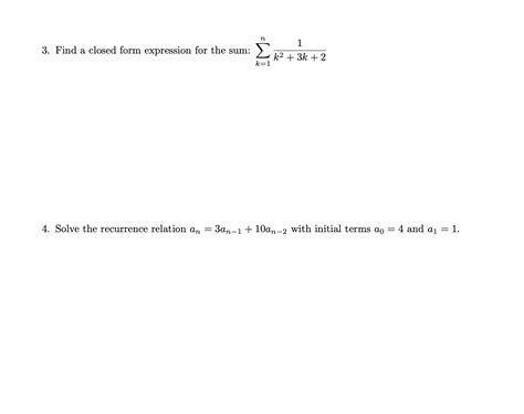 Solved Find A Closed Form Expression For The Sum Chegg