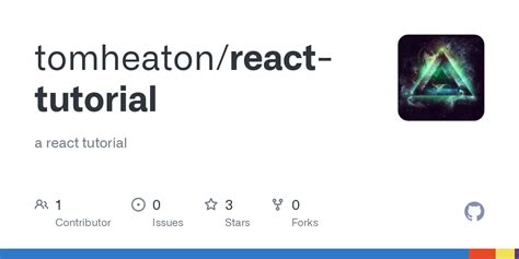 Github Tomheatonreact Tutorial A React Tutorial