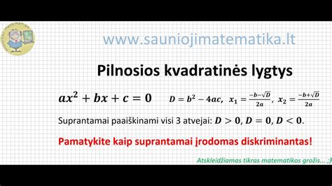 Pilnosios Kvadratinės Lygtys Ax2bxc0 Diskriminanto įrodymas