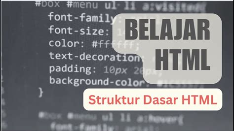 Belajar Html Struktur Dasar Html Youtube Belajar Html Struktur Dasar Html Youtube