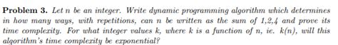 Solved Problem 3 Let N Be An Integer Write Dynamic