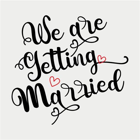 We Are Getting Married Phrase Lettering Vector Illustration 20382336