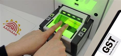 India Business Journal Biometric Based Aadhaar Authentication May Be Mandatory To Check Gst Frauds