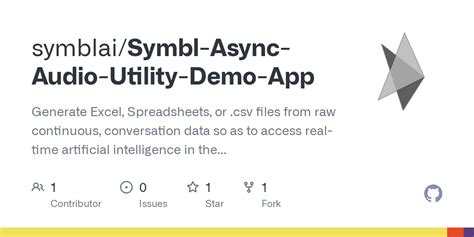 github symblai symbl async audio utility demo app generate excel