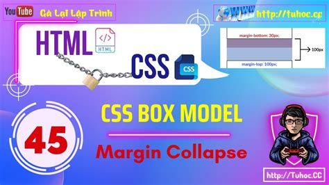 45 Giải thích CSS Margin Collapse và cách khắc phục căn bản YouTube