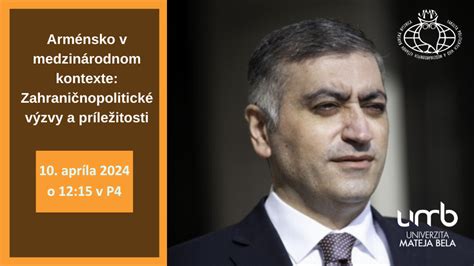 Dôležité Informácie J E Armen Papikyan Fakulta Politických Vied A Medzinárodných Vzťahov