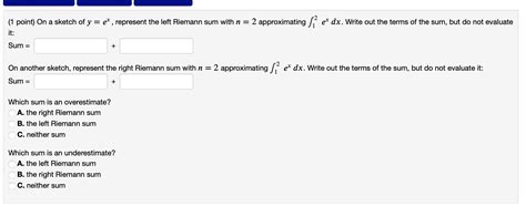 solved 1 point on a sketch of y ex represent the left