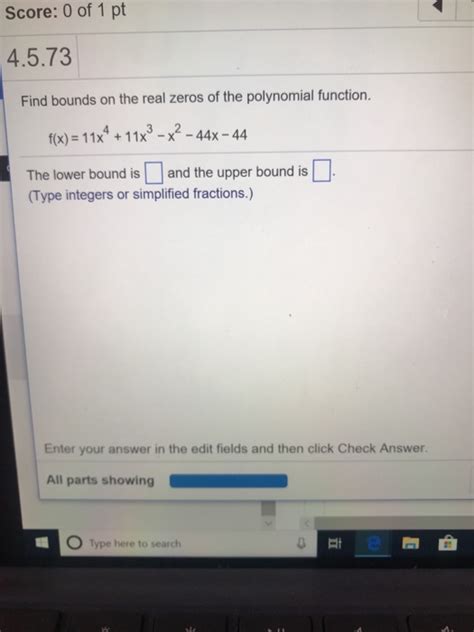 Solved Score 0 Of 1 Pt 4573 Find Bounds On The Real Zeros