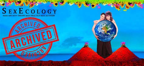 SEXECOLOGY ORG Elizabeth Stephens Annie Sprinkle