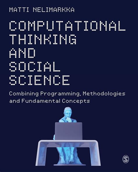 Computational Thinking And Social Science Combining Programming