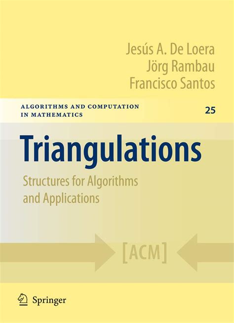 Triangulations Structures For Algorithms And Applications Algorithms