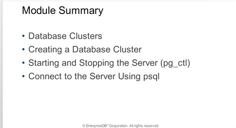 Module 4 Database Clusters Postgres Administration Essentials From Edb