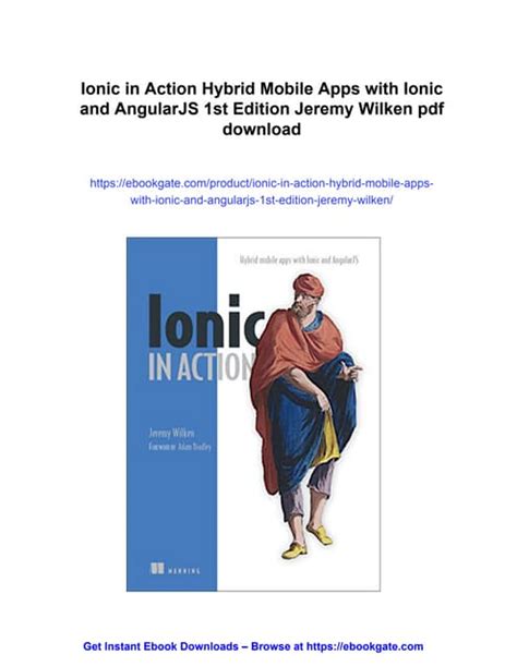 Ionic In Action Hybrid Mobile Apps With Ionic And Angularjs 1st Edition Jeremy Wilken Pdf