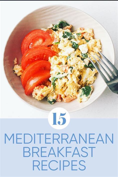 10 Mediterranean Style Breakfast Recipes To Make Mornings Just Taste